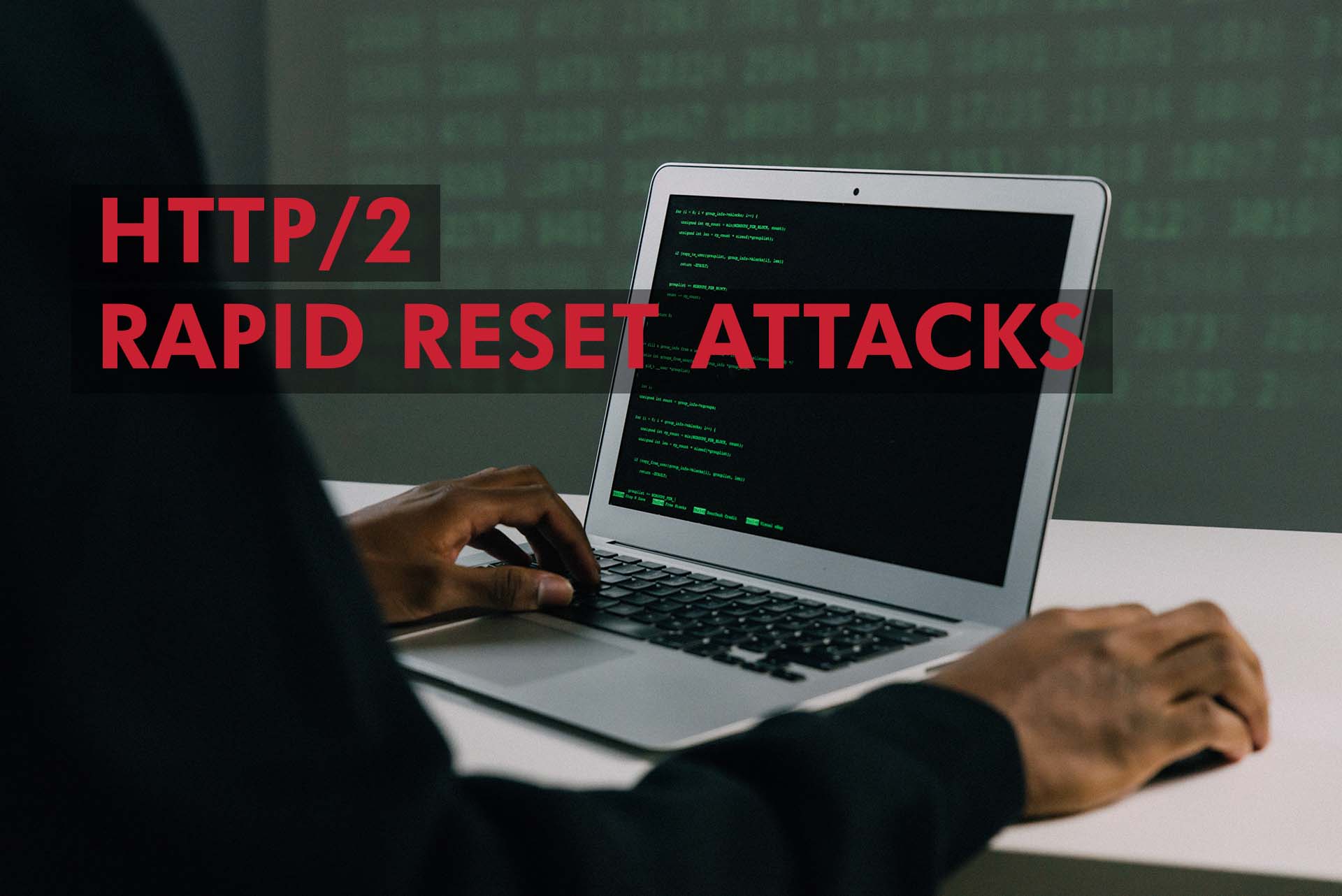 Secure Your HTTP/2 Infrastructure Against Rapid Reset Attacks with RedWolf Security
